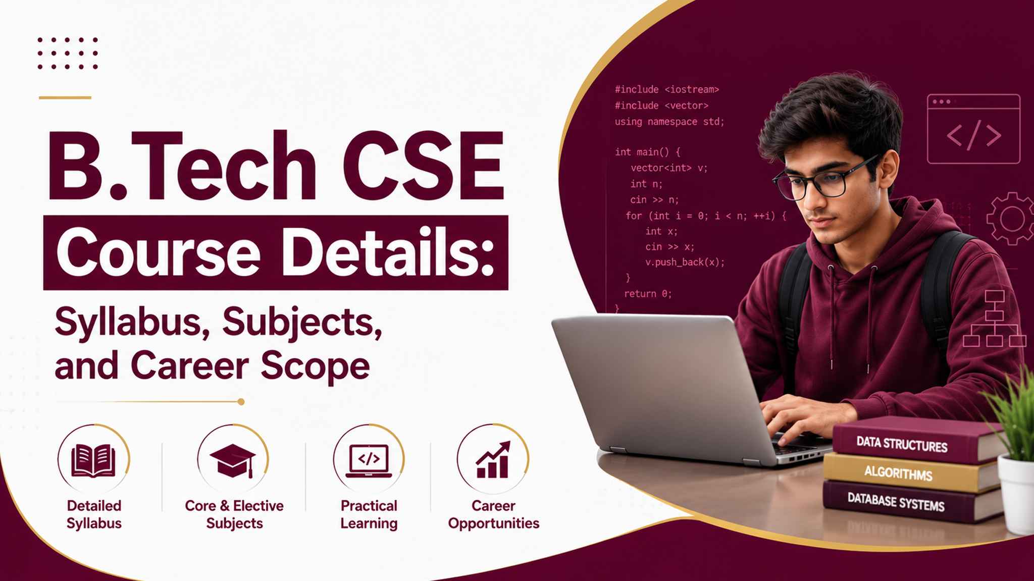 B.Tech CSE Course Details: Syllabus & Career Scope